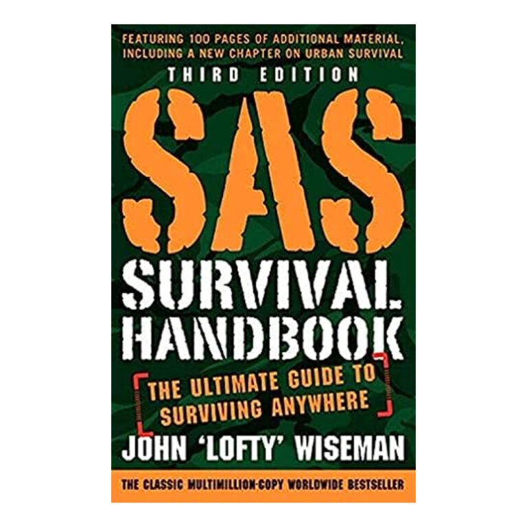 SAS Survival Handbook: The Ultimate Guide for Overcoming Any Disaster