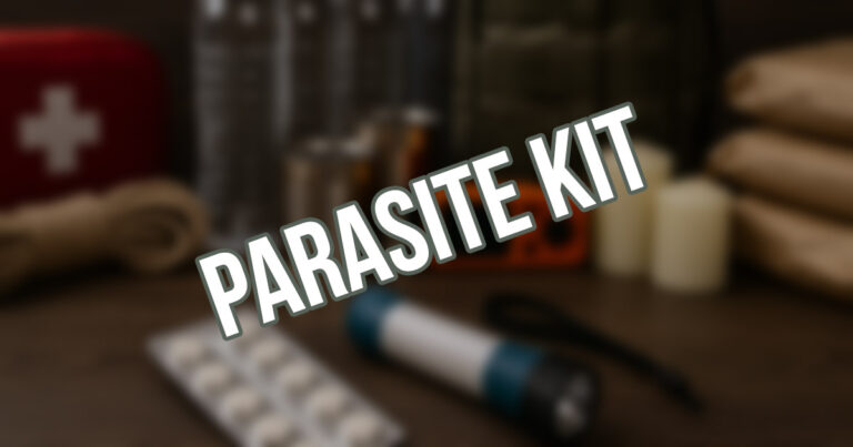 Be Ready to Treat Parasitic Infections: Keep a Parasite Kit On Hand